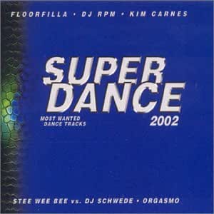 Super Dance 2002: Amazon.de: Musik-CDs & Vinyl