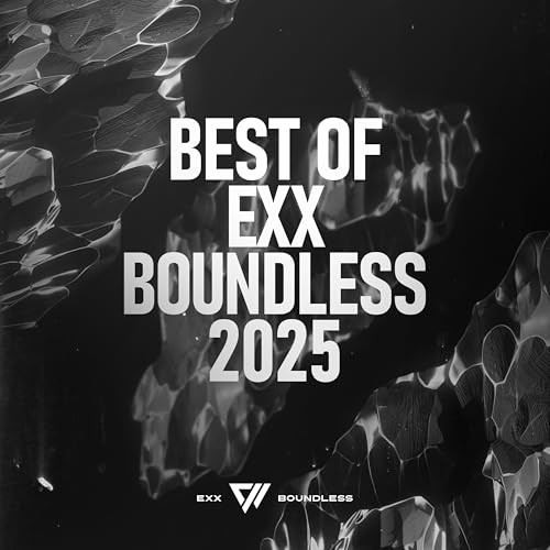 Amazon Music UnlimitedでVARIOUS ARTISTSのBest Of Exx Boundless 2025を