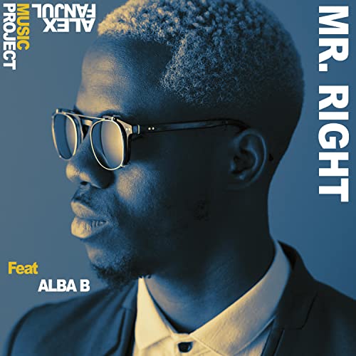 Amazon Music UnlimitedでAlex Fanjul feat. Alba BarciaのMr. Right (feat ...