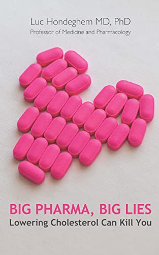Amazon.com: Big Pharma, Big Lies: Lowering Cholesterol Can Kill You ...