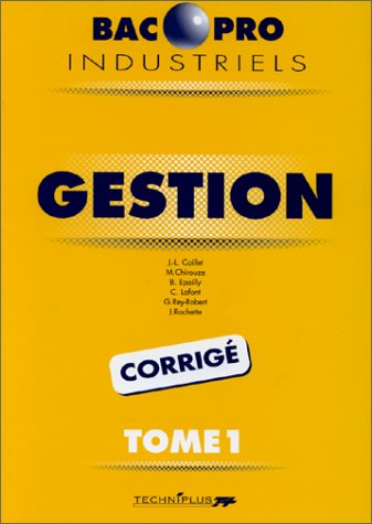 Gestion Tome 1: Gestion : Epailly, Bernard, Chirouze, Mariannick ...
