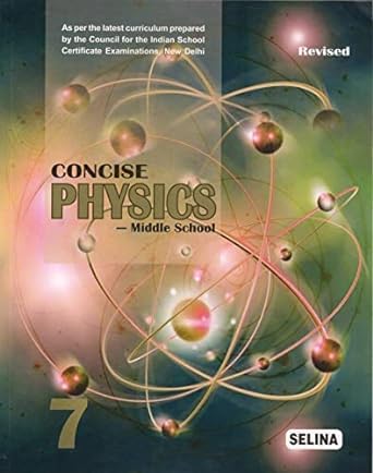 SELINA CONCISE PHYSICS 7TH CLASS : SELINA PUBLICATION PVT LTD: Amazon.in: Books