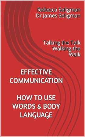 Amazon.com: Effective Communication: Talking the Talk Walking the Walk ...