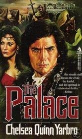 The Palace: Yarbro, Chelsea Quinn: 9780812528022: Amazon.com: Books
