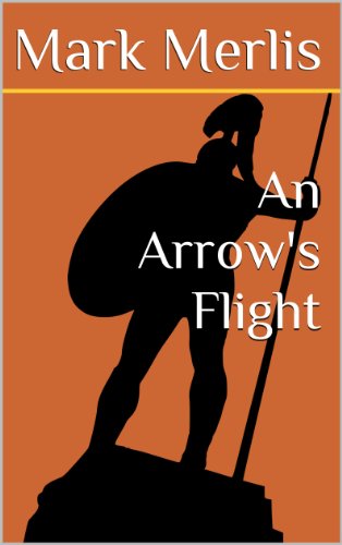 An Arrow's Flight eBook : Merlis, Mark: Amazon.ca: Kindle Store