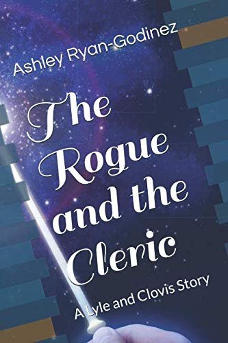 Amazon.com: The Rogue and the Cleric: A Lyle and Clovis Story ...