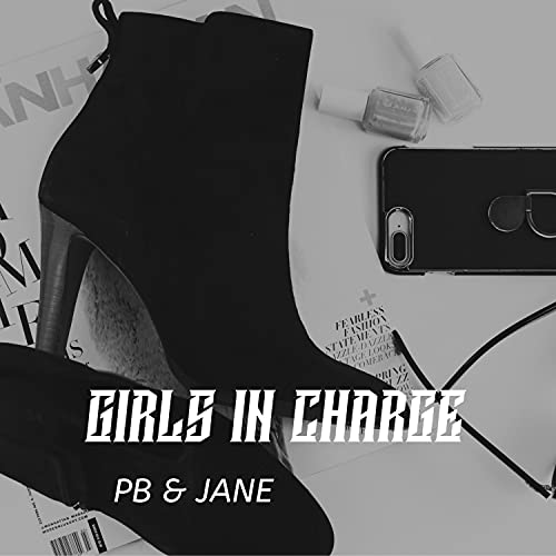 Girls In Charge de PB & Jane en Amazon Music Unlimited