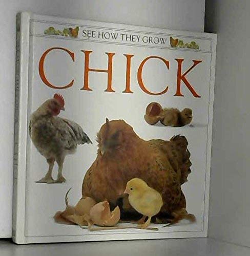Chick (See How They Grow): Various: 9780863186523: Amazon.com: Books