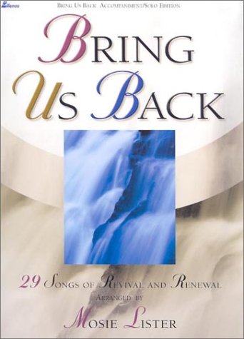Bring Us Back: Mosie Lister: 9780834172616: Amazon.com: Books