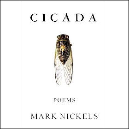 Amazon.com: Cicada: Poems (Audible Audio Edition): Mark Nickels, Mark ...