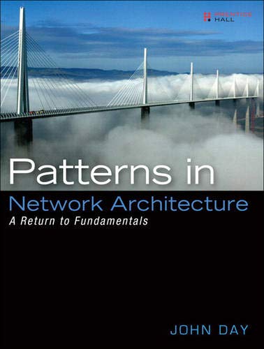 Patterns In Network Architecture A Return To Fundamentals 9780137063383 Computer Science