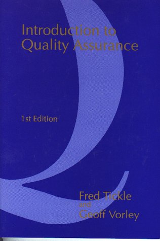 Introduction to Quality Assurance: Tickle, Geoff, Tickle, Fred ...