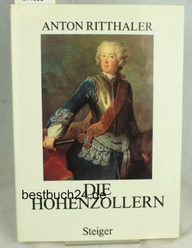 Die Hohenzollern : Ritthaler, Anton: Amazon.de: Bücher