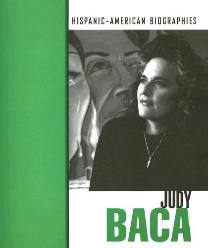 Judy Baca (Hispanic-American Biographies): Olmstead, Mary, BACA, JUDITH ...