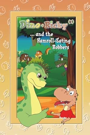 Dino + Ricky (1) and the Hamroll-Eating Robbers: US Edition (Dino ...