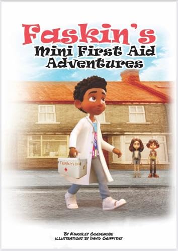 Faskin’s Mini First Aid Adventures: Amazon.co.uk: Ogedengbe, Kingsley ...
