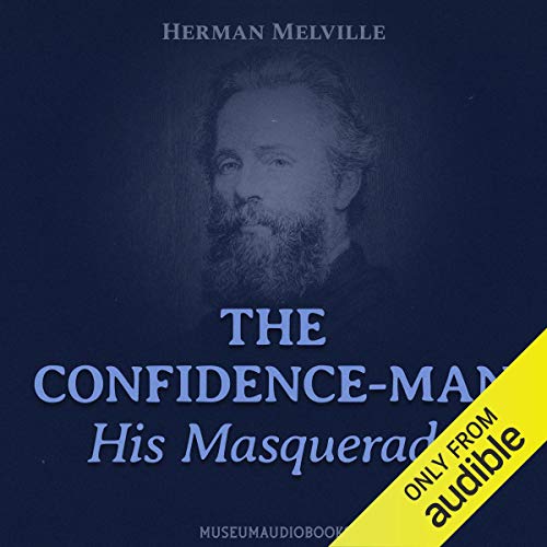 The Confidence-Man: His Masquerade (Audio Download): Herman Melville ...