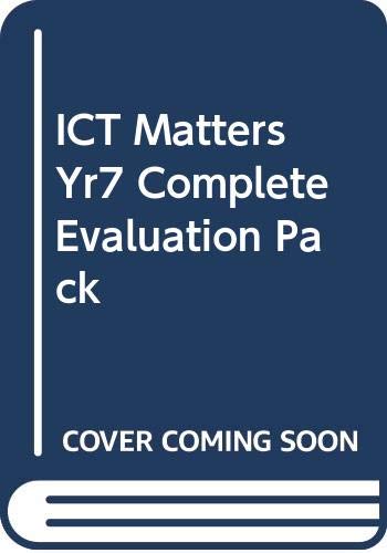 ICT Matters Yr7 Complete Evaluation Pack: unknown author: 9780435108632 ...