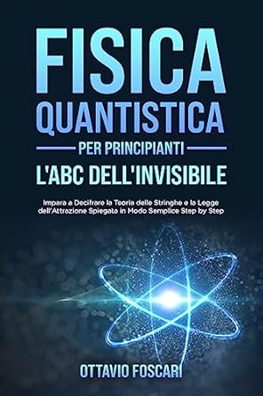 Amazon.com.br eBooks Kindle: Fisica Quantistica per Principianti: L'ABC ...