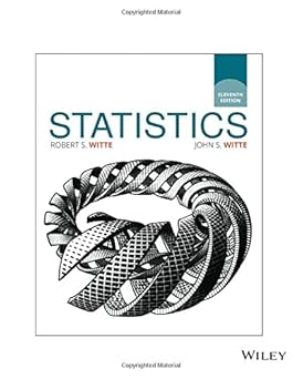 Amazon.com: Statistics, 11th Edition: 9781119386056: Witte, Robert S ...
