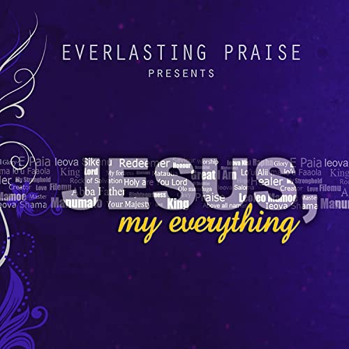 Amazon.com: Jesus, My Everything : Everlasting Praise: Digital Music