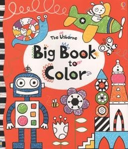 Big Book to Color: Anna Milbourne: 9780794530792: Amazon.com: Books
