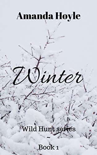 Winter: Wild Hunt Series book 1 eBook : Hoyle, Amanda: Amazon.in ...