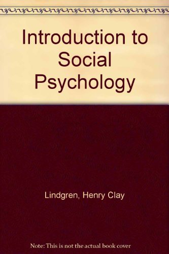 An introduction to social psychology: Henry Clay Lindgren ...