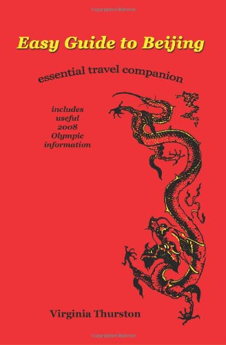 Easy Guide To Beijing: Essential Travel Companion: Volume 1 : Amazon.in ...