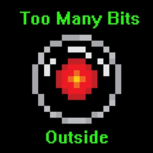 Outside by Too Many Bits on Amazon Music - Amazon.com