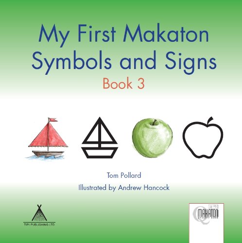 My First Makaton Symbols and Signs: Bk. 3: Amazon.co.uk: Pollard, Tom ...