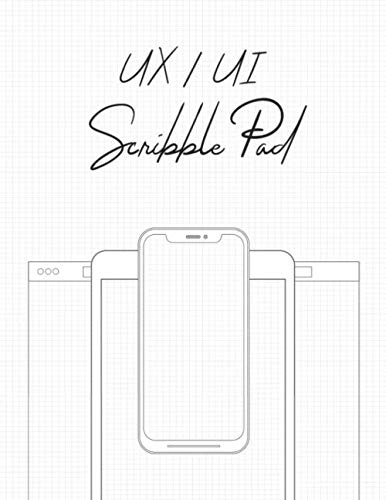 Amazon.com: UI / UX Scribble Pad: UI & UX Wireframing Dot Grid Sketch ...