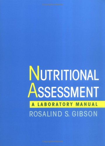 Nutritional Assessment: A Laboratory Manual: 9780195085471: Medicine ...