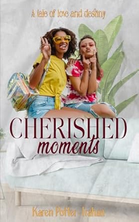 CHERISHED MOMENTS: Trahan, Mrs. Karen Potter: 9798335209038: Amazon.com ...