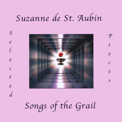 Play Songs of the Grail by Suzanne De St. Aubin on Amazon Music
