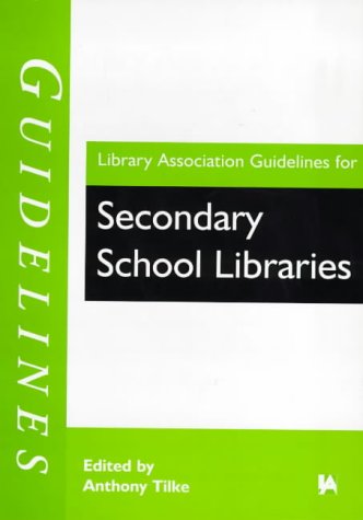 Amazon.com: Library Association Guidelines for Secondary School ...