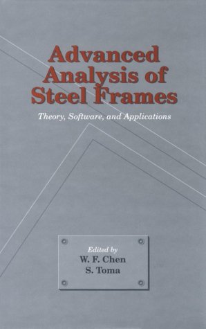 Advanced Analysis of Steel Frames: Theory, Software and Applications ...