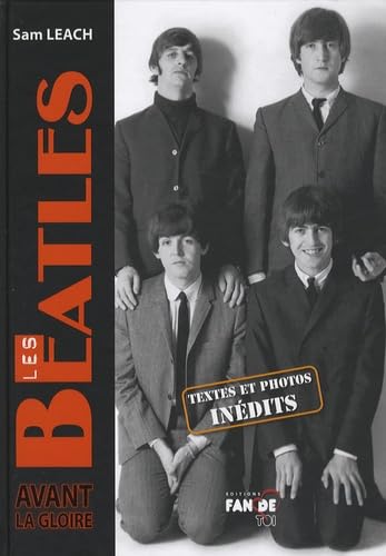 Amazon.com: Les Beatles avant la gloire: 9782356010049: Sam Leach: Books