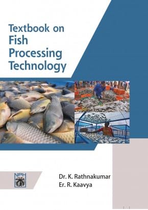 TextBook on Fish Processing Technology: Dr K Rathnakumar, ER R Kaavya: 9789389996128: Books ...