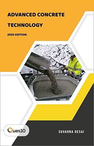 Amazon.com: Advanced Concrete Technology: by Ques10 eBook: Desai ...