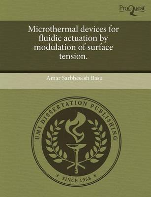 [Microthermal Devices for Fluidic Actuation by Modulation of Surface ...
