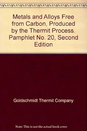 Amazon.co.jp: Metals and Alloys Free from Carbon, Produced by the ...