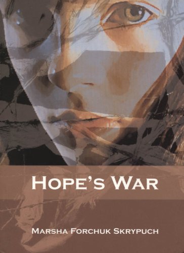 Amazon.com: Hope's War eBook : Skrypuch, Marsha Forchuk: Kindle Store