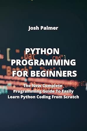 Amazon | Python Programming for Beginners: The New Complete Programming Guide To Easily Learn ...