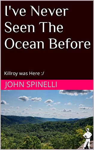 Amazon.com: I've Never Seen The Ocean Before eBook : Spinelli, John ...
