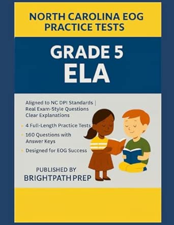 North Carolina Grade 5 ELA EOG Practice Tests: 4 Full-Length Practice ...