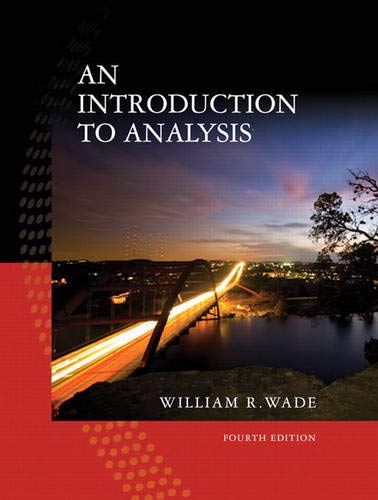 An Introduction to Analysis (4th Edition): Wade, William R ...