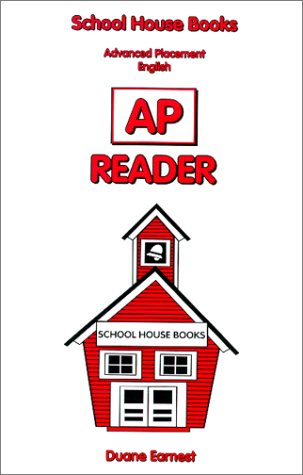 School House Books Advanced Placement English (AP) Reader: Earnest ...