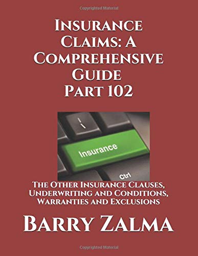 Insurance Claims: A Comprehensive Guide - Part 102: The Other Insurance ...