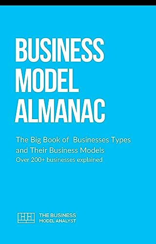 Amazon.com: Business Models Almanac: The Big Book of Businesses Types ...